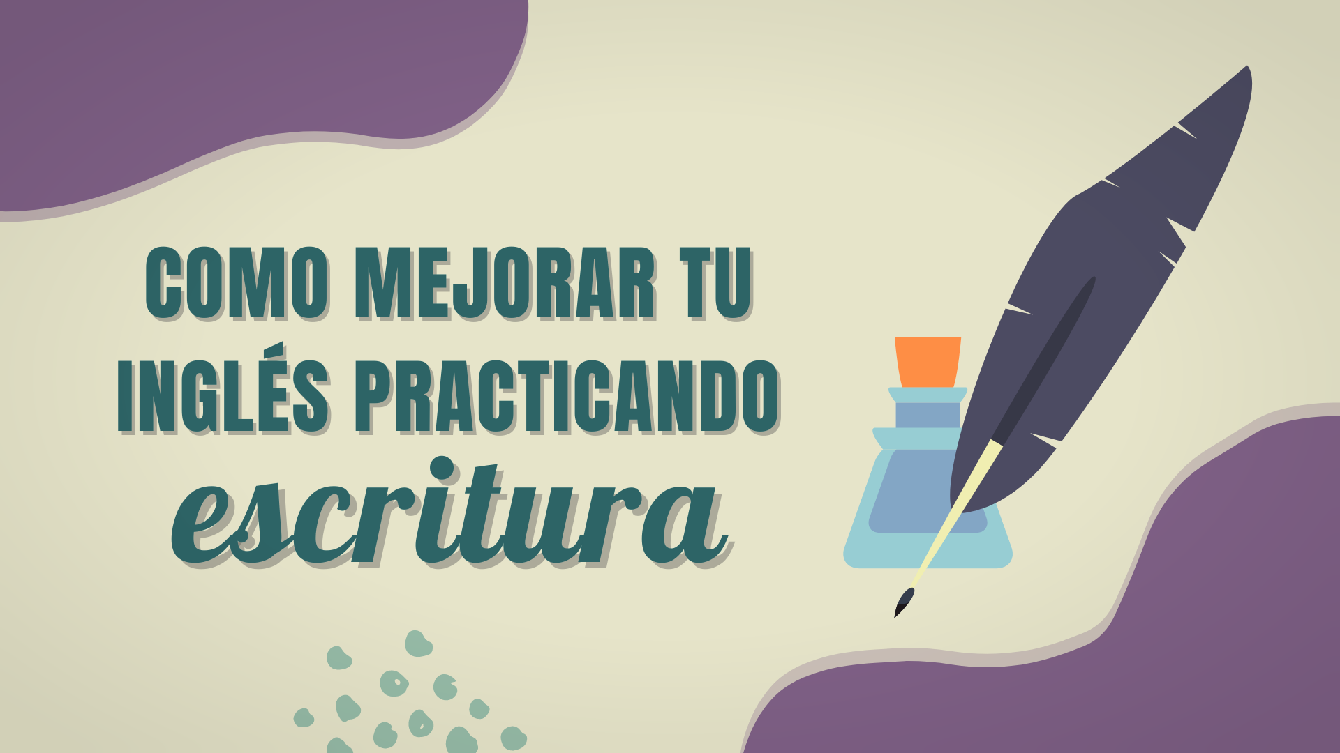 Como mejorar tu inglés practicando escritura. ¡Disfruta de estos ...